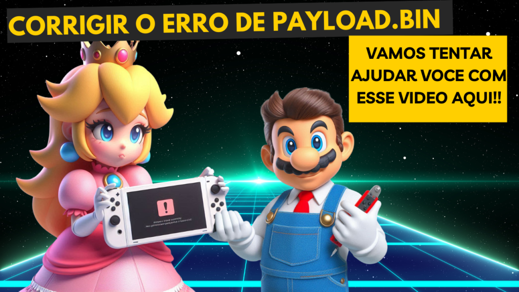 Corrigindo o Erro de Payload no Nintendo Switch – BTECH GAMES